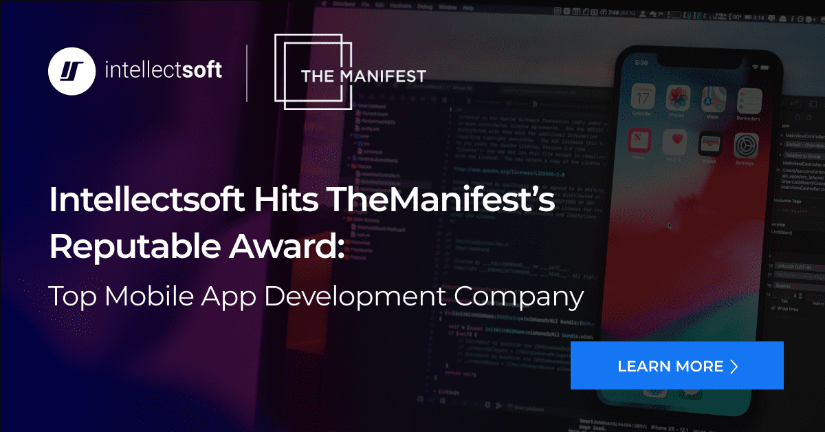 Intellectsoft Hits TheManifest Award: Top Mobile App Developer