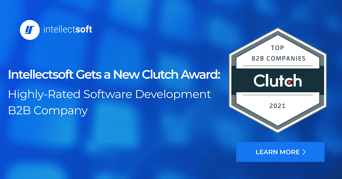 Clutch Award: Highly-Top Software Development Company | Intellectsoft
