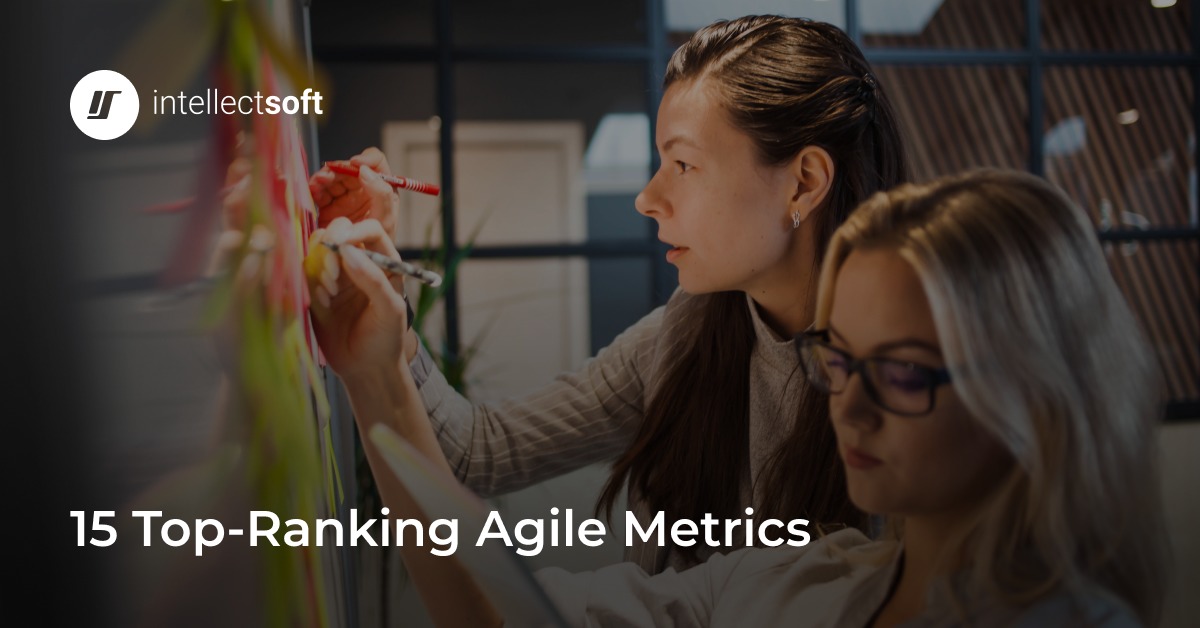 Best Agile metrics in software development — Intellectsoft Blog