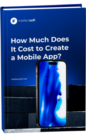 What’s The Cost Of Mobile App Development? - Intellectsoft Blog