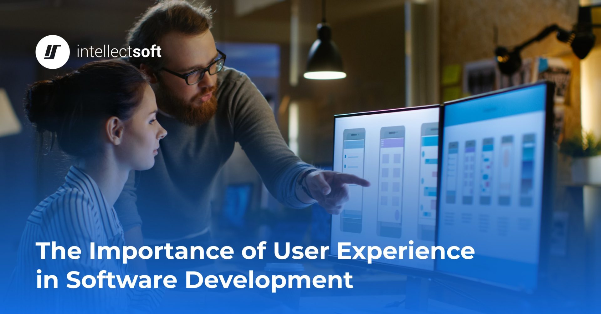 The Importance of UX Design in Software Engineering | Intellectsoft