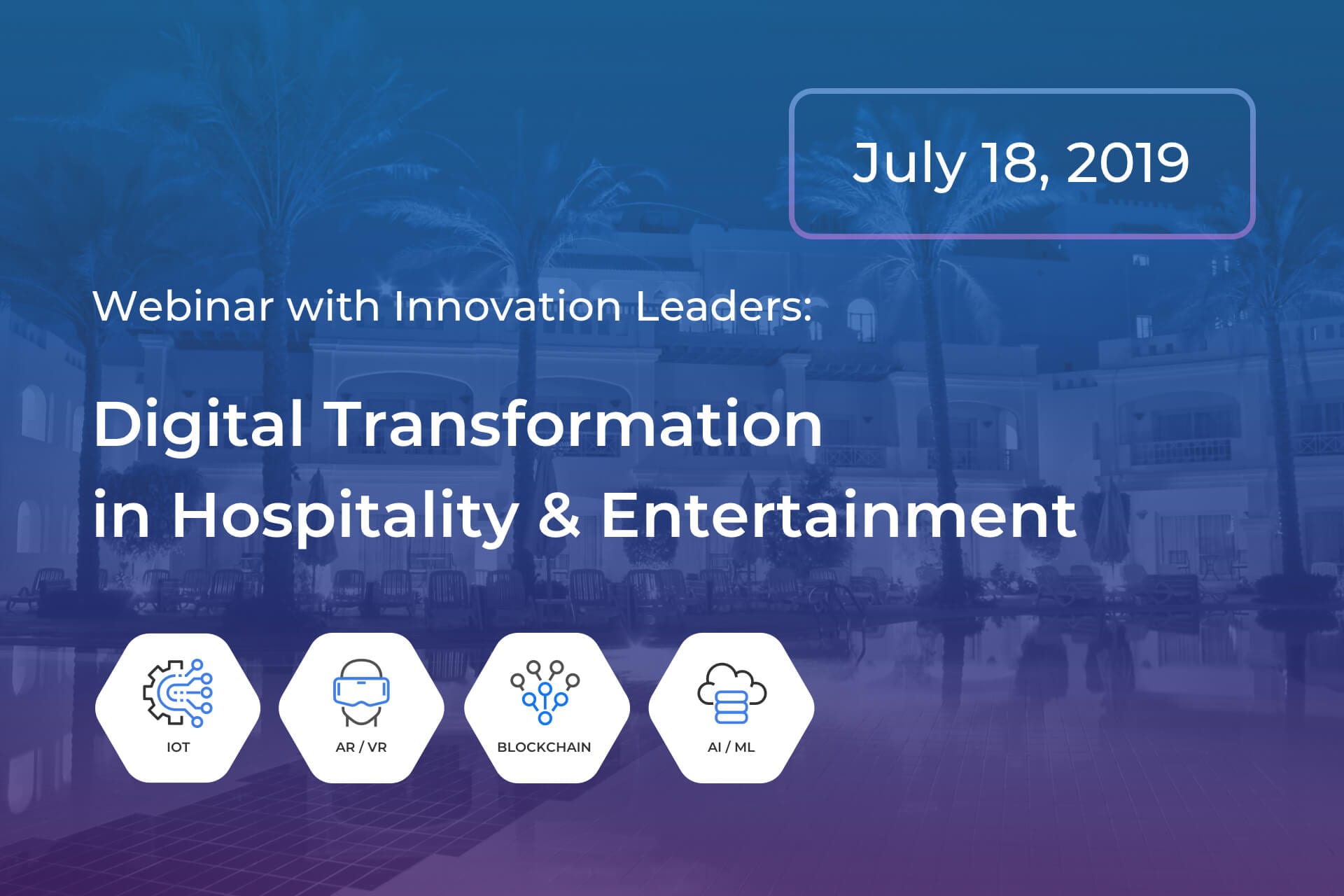 [July 18] Webinar with Innovation Leaders: Digital Transformation in ...