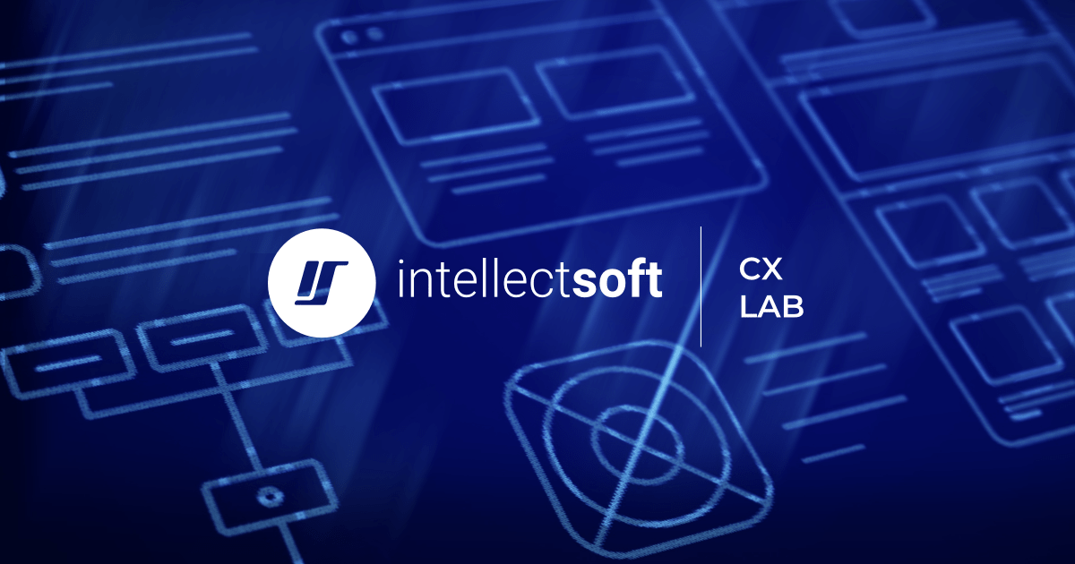 Customer Experience Services | Intellectsoft CX Lab